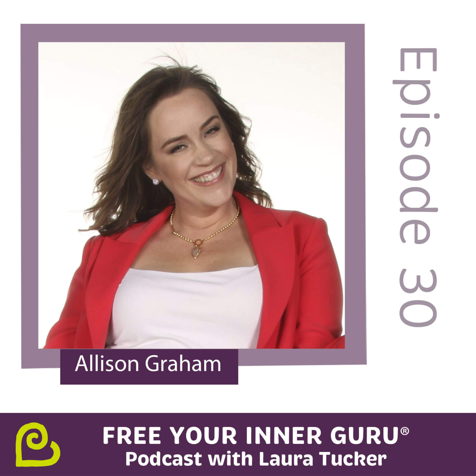 Allison Graham: Become a Resiliency Ninja | Free Your Inner Guru ...