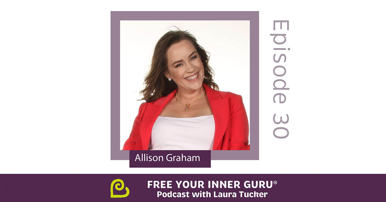 Allison Graham: Become a Resiliency Ninja | Free Your Inner Guru ...